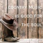 67 Country Quotes on Life, Love, Music