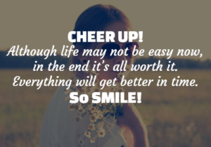 65 Cheer Up Quotes