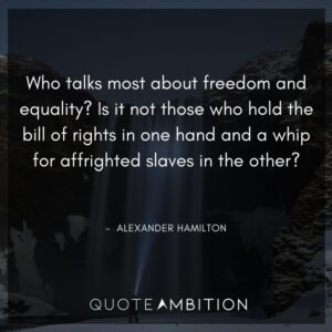 120 Alexander Hamilton Quotes on Society & Development