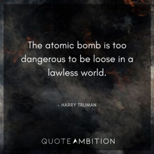 150 Harry Truman Quotes on the Bitter Truths of War
