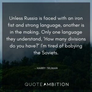 150 Harry Truman Quotes on the Bitter Truths of War
