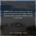 150 Plato Quotes on Cultivating Your Body, Mind, and Soul (2022)