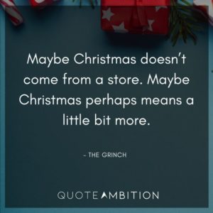 45 Grinch Quotes on the True Meaning of Christmas