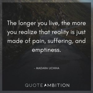 50 Madara Uchiha Quotes on Suffering, Pain, and Power