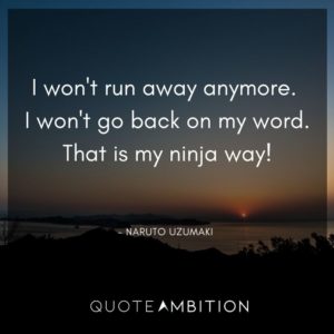 50 Naruto Uzumaki Quotes to Inspire You to Persevere