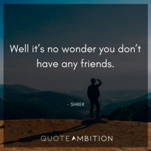 70 Shrek Quotes (2021 Update)