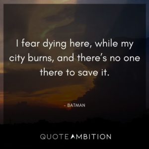 110 Batman Quotes That Delve Into Darkness & Justice (2022)