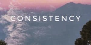 60 Consistency Quotes on the Power of Persistence (2022)
