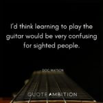 200 Guitar Quotes That Will Encourage You to Play Music