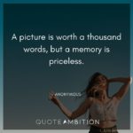 240 Memories Quotes to Inspire a Remarkable Life