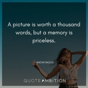 240 Memories Quotes to Inspire a Remarkable Life