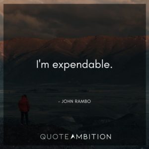 180 Rambo Quotes on War, Life and Loss (2022)