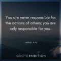 220 Responsibility Quotes to Make You a Better Person (2021)
