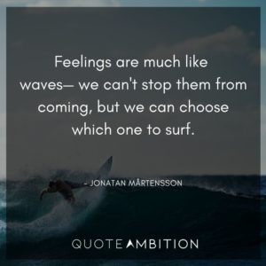 140 Wave Quotes to Help You Ride Through Life
