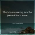 140 Wave Quotes to Help You Ride Through Life