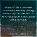 140 Wave Quotes to Help You Ride Through Life