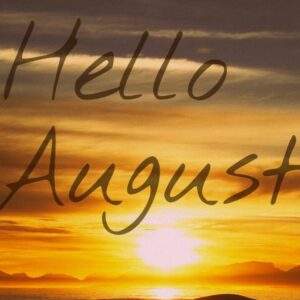 100 August Quotes for the Last Days of Summer